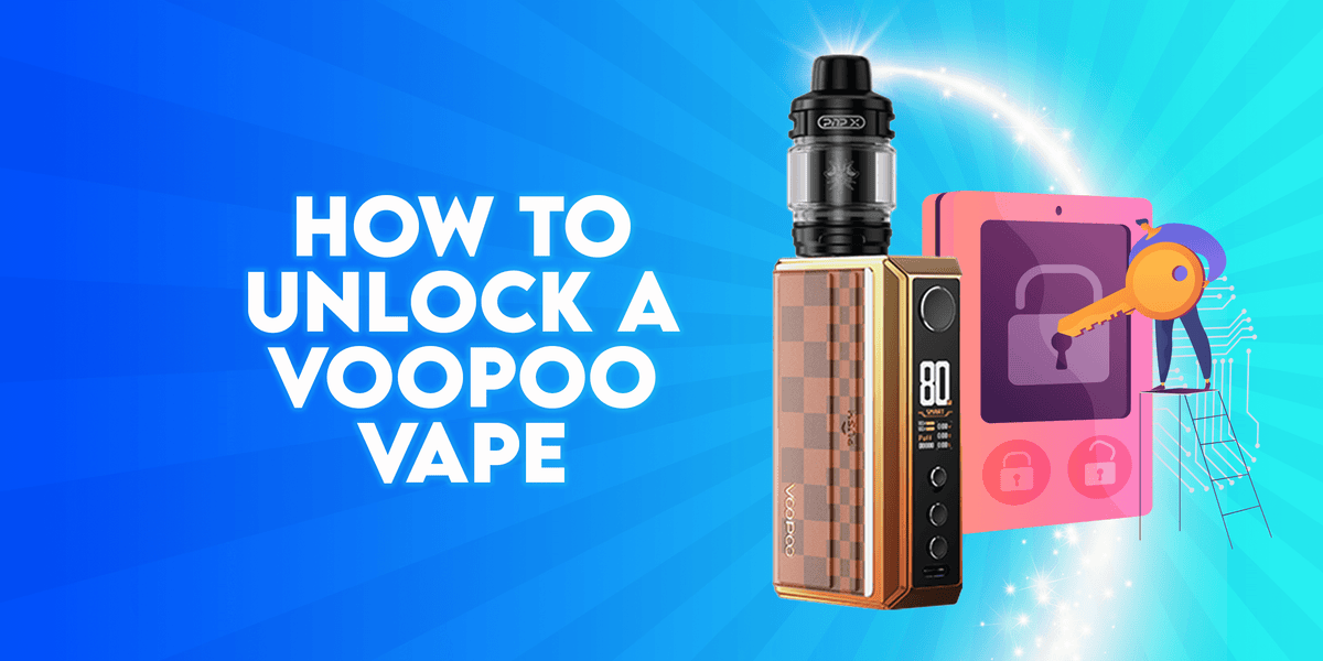 How to Unlock a VooPoo Vape | TABlites